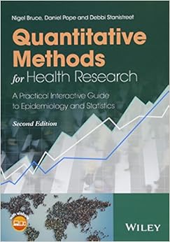 Quantitative Methods for Health Research: A Practical Interactive Guide ...