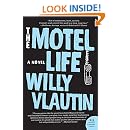 The Motel Life: A Novel (P.S.): Willy Vlautin: 9780061171116: Amazon ...