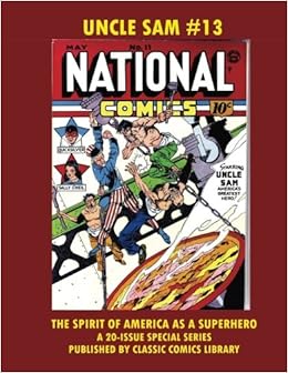 Uncle Sam Comics #13: Email Request Classic Comics Library Catalog ...