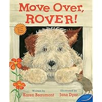 Move Over, Rover!: Beaumont, Karen, Dyer, Jane: 9780544809000: Amazon ...