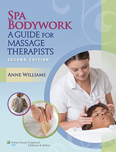 Spa Bodywork, 2nd Ed. + Aromatherapy for Massage Practitioners ...