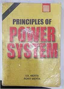 Principles of Power System: Including Generation, Transmission ...