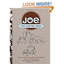 Joe: The Coffee Book: Jonathan Rubinstein, Steve Pool, Judith Choate ...