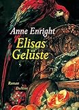 Rosaleens Fest: Roman: Amazon.de: Anne Enright, Hans-Christian Oeser ...