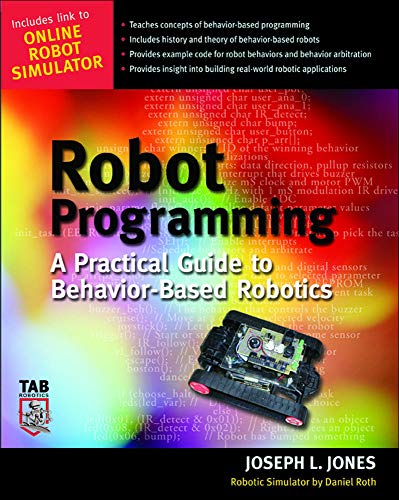 Robot Programming A Practical Guide To Behavior Based Robotics Joe