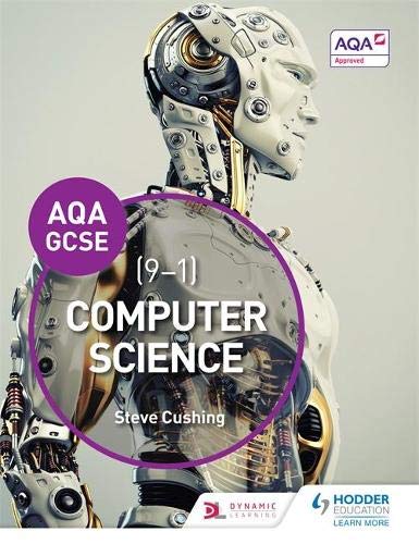 Aqa Computer Science for GCSE Student Book: Cushing, Steve ...