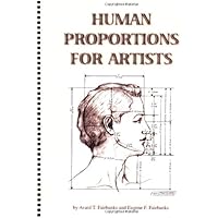 Human Proportions for Artists: Fairbanks, Avard T., Fairbanks, Eugene F ...
