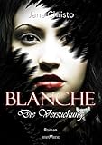 Blanche, Band 01: Der Erzdämon: Amazon.de: Jane Christo: Bücher