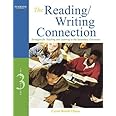 Reading/Writing Connection, The: Strategies for Teaching and Learning ...