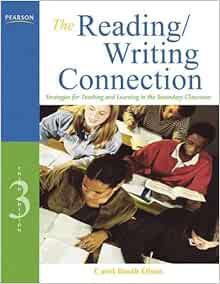 Reading/Writing Connection, The: Strategies for Teaching and Learning ...