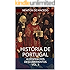 História de Portugal eBook: Rui Ramos, Bernardo Vasconcelos e Sousa ...