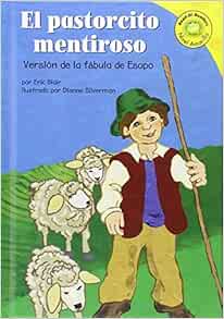 Amazon.com: El pastorcito mentiroso: Version de la fabula de esopo ...