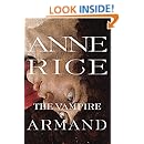 Amazon.com: The Vampire Armand : The Vampire Chronicles (Rice, Anne ...
