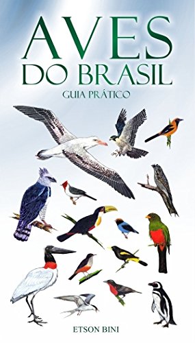 Aves Do Brasil - Guia Pratico PDF Etson Bini