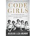 Code Girls: The Untold Story of the American Women Code Breakers of ...