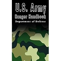 U.S. Army Ranger Handbook: U.S. Department of Defense: 9781602391819 ...