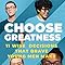Choose Greatness: 11 Wise Decisions that Brave Young Men Make: Chapman ...