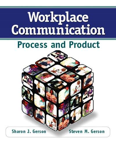 Workplace Communication: Process and Product: Gerson, Steven, Gerson ...