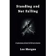Standing and Not Falling: Lee, Morgan: 9781789040142: Amazon.com: Books