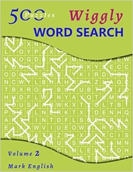Wiggly Word Search, Volume 2: 500 Puzzles (Word Search Variations ...