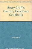 Betty Groff's Pennsylvania Dutch Cookbook: Groff, Betty, Saunders ...