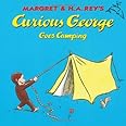 Margret & H.A. Rey's Curious George Goes Camping: Margret & H.A. Rey ...