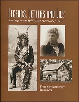 Amazon.com: Legends, Letters, and Lies: Readings About Inkpaduta and ...