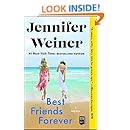 Best Friends Forever: A Novel: Jennifer Weiner: 2015743294300: Amazon ...