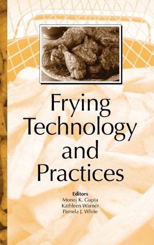 Frying Technology and Practices: Gupta, Monoj K., Warner, Kathleen ...