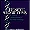 Genetic Algorithms in Search, Optimization and Machine Learning ...