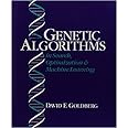 Genetic Algorithms in Search, Optimization and Machine Learning ...