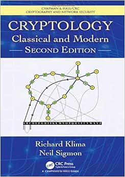 Cryptology: Classical and Modern (Chapman & Hall/CRC Cryptography and ...