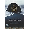 The Last Life: A Novel: Messud, Claire: 9780156011655: Amazon.com: Books
