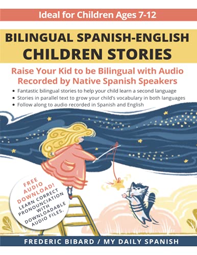 Bilingual Spanish-English Children Stories: Raise your kid to be ...