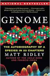 Genome: The Autobiography of a Species in 23 Chapters: Matt Ridley ...