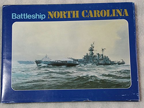 Battleship North Carolina: Blee, Ben W., Conlon, Frank S., Judd, Amo F ...