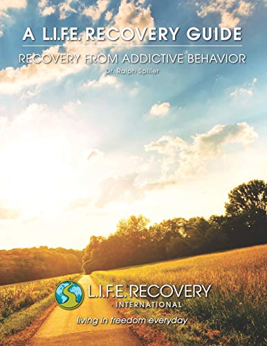 Amazon - L.I.F.E. Guide for Recovery from Addictive Behavior: Freedom ...