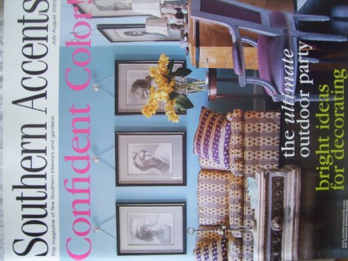 Southern Accents Magazine July August 2003 Confident Color: Southern ...
