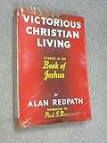 victorious christian living: Redpath, Alan: 9781482613797: Amazon.com ...