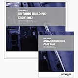 Ontario 2012 Building Code Compendium Vol 1 & 2: Ministry of Municipal ...