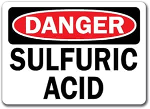 Amazon.com: Danger Sign - Sulfuric Acid - 10" x 14" OSHA Safety Sign ...