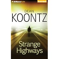 Amazon.com: Strange Highways: 9781480574304: Koontz, Dean: Books