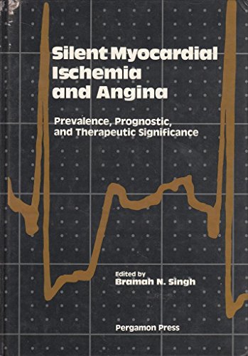 Silent Myocardial Ischemia and Angina: Prevalence, Prognostic, and ...