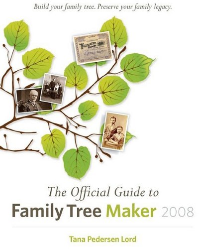 The Official Guide to Family Tree Maker: Pedersen, Tana L ...