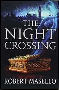 Amazon.com: The Night Crossing: 9781503904118: Masello, Robert: Books