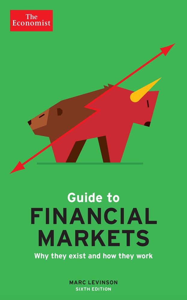 Mua The Economist Guide to Financial Markets: Why They Exist and How ...