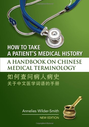 How to Take a Patient's Medical History -- A Handbook on Chinese ...