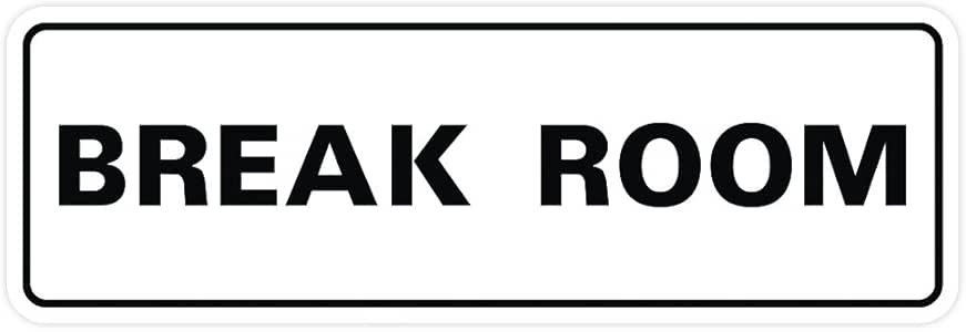 Amazon.com : Standard Break Room Door/Wall Sign - White - Large ...