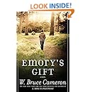 Amazon.com: Emory's Gift: A Novel (9780765331519): W. Bruce Cameron: Books