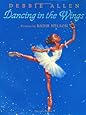 Dancing in the Wings: Debbie Allen, Kadir Nelson: 0807728216276: Amazon ...